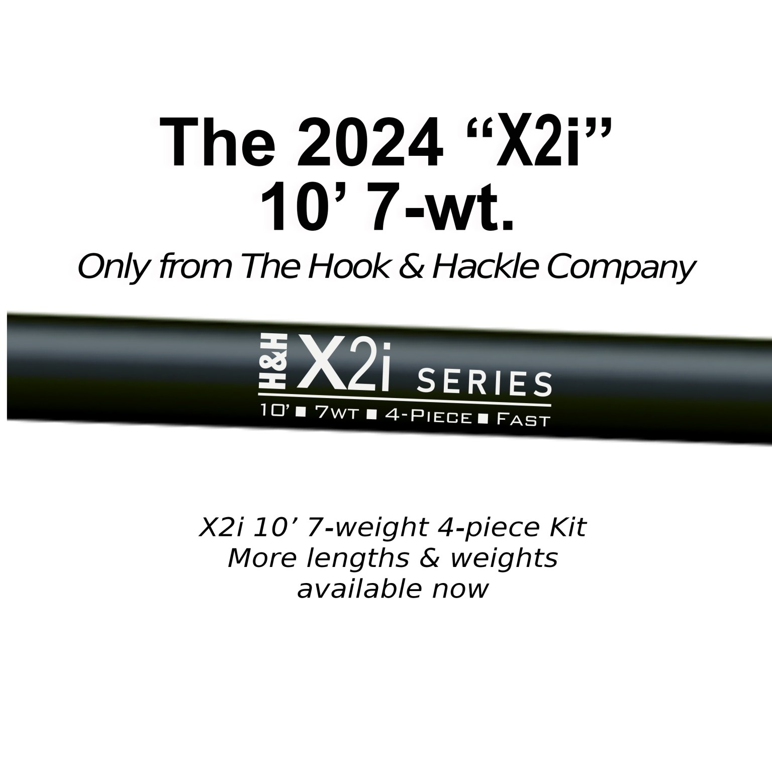 X2i Fly Rod Kit 10′ 7 weight 4-piece Ultra Fly Rod Building Kit - The ...